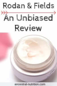 An Unbiased Review of Rodan + Fields - Ancestral Nutrition