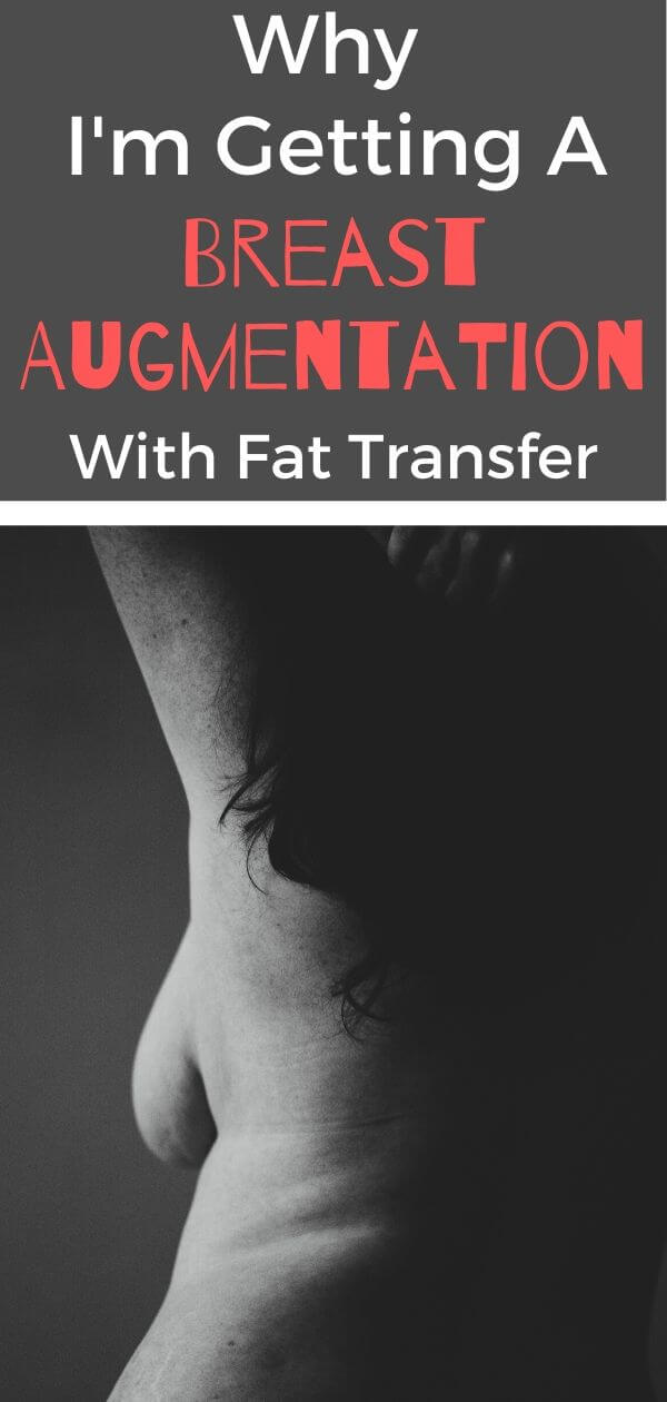 Why Im Getting A Breast Augmentation With Fat Transfer Ancestral 3024
