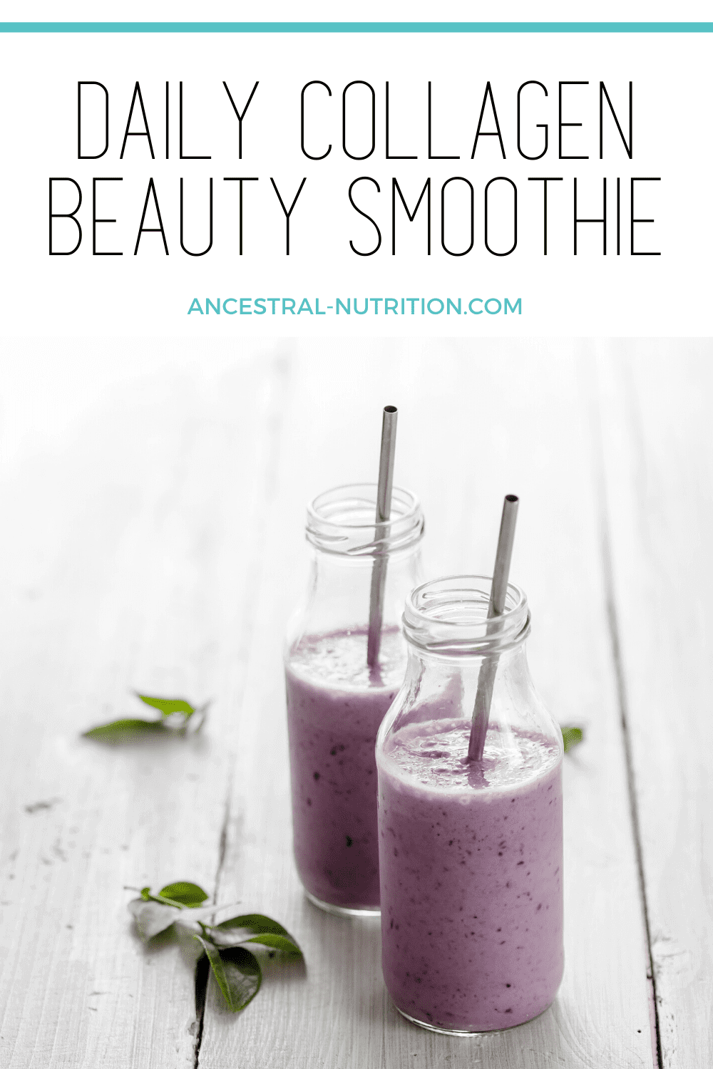 Daily Collagen Beauty Smoothie - Ancestral Nutrition